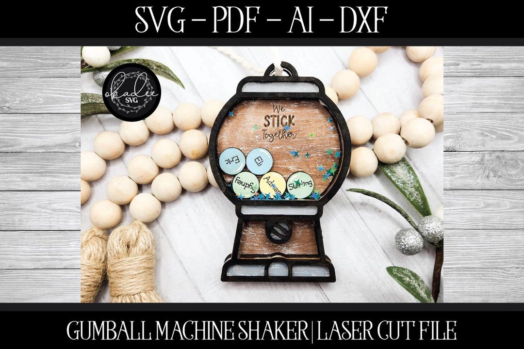 Gumball Shaker File, Laser Cut Shaker, Glowforge Ornament, Shaker ...