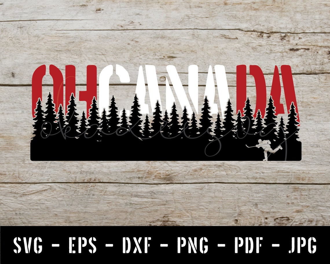 Hockey SVG, Oh Canada SVG, Instant Download, Cut File, Canadian Svg ...