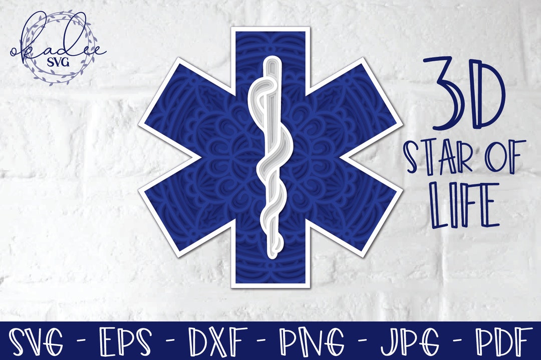3D Star of Life SVG, 3D Mandala Svg, 3D First Responders, Layered ...
