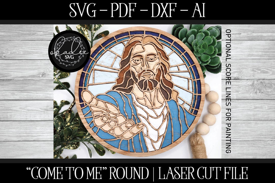 Jesus Laser SVG, Come to Me Laser File, Glowforge Jesus, Laser File ...