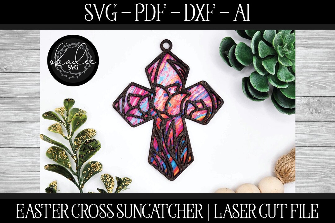 Easter Cross SVG, Easter Laser File, Glowforge Easter, Laser File ...