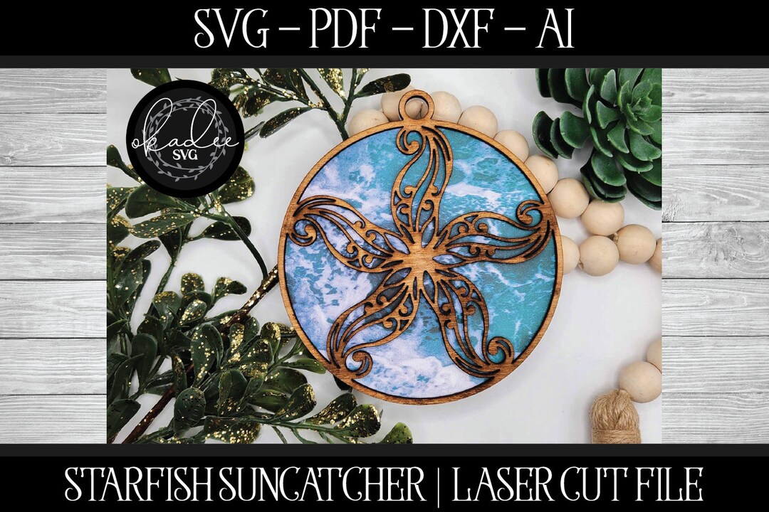 Starfish Laser SVG, Starfish Laser File, Glowforge Suncatcher, Laser ...