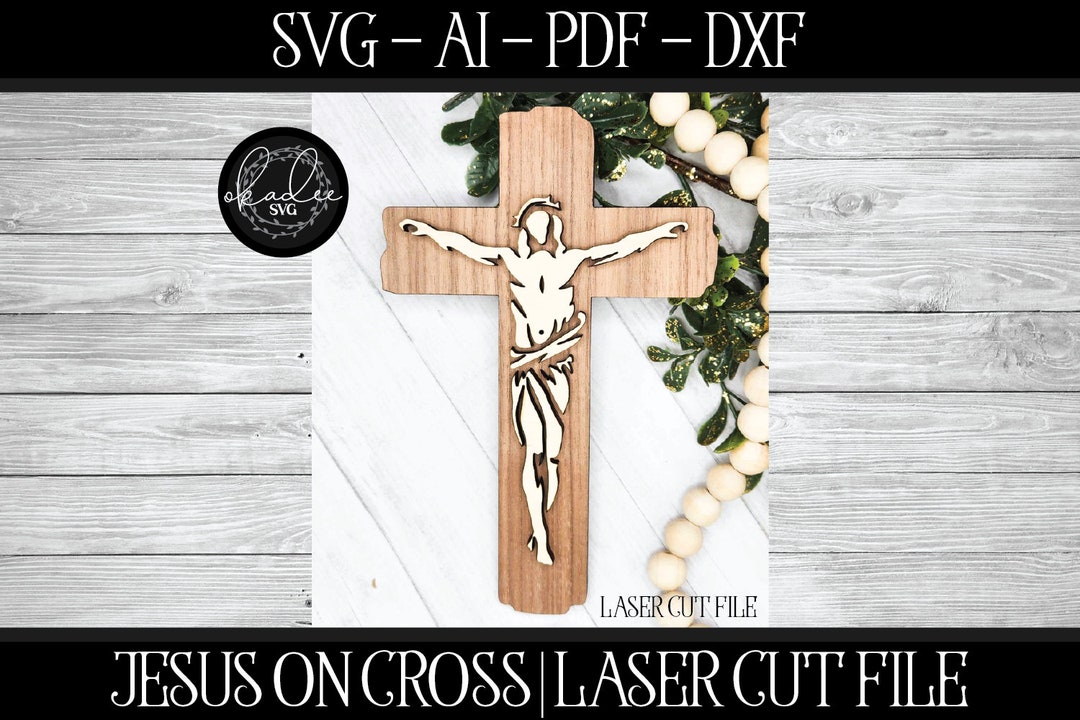Jesus on Cross SVG, Easter Cut File, Glowforge Easter, Laser File ...
