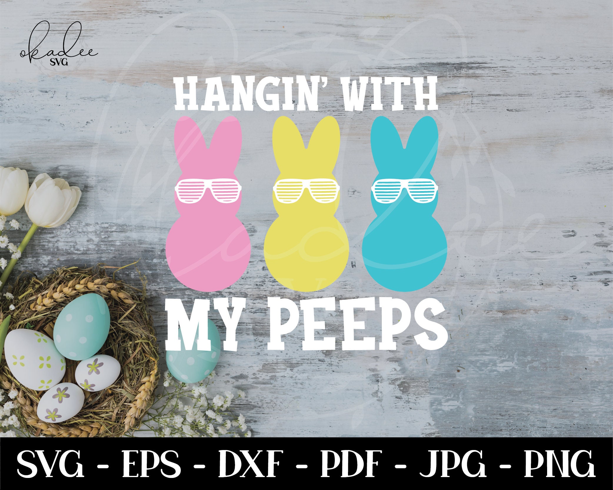 Hanging With My Peeps SVG Easter SVG Peep SVG Easter Bunny - Etsy