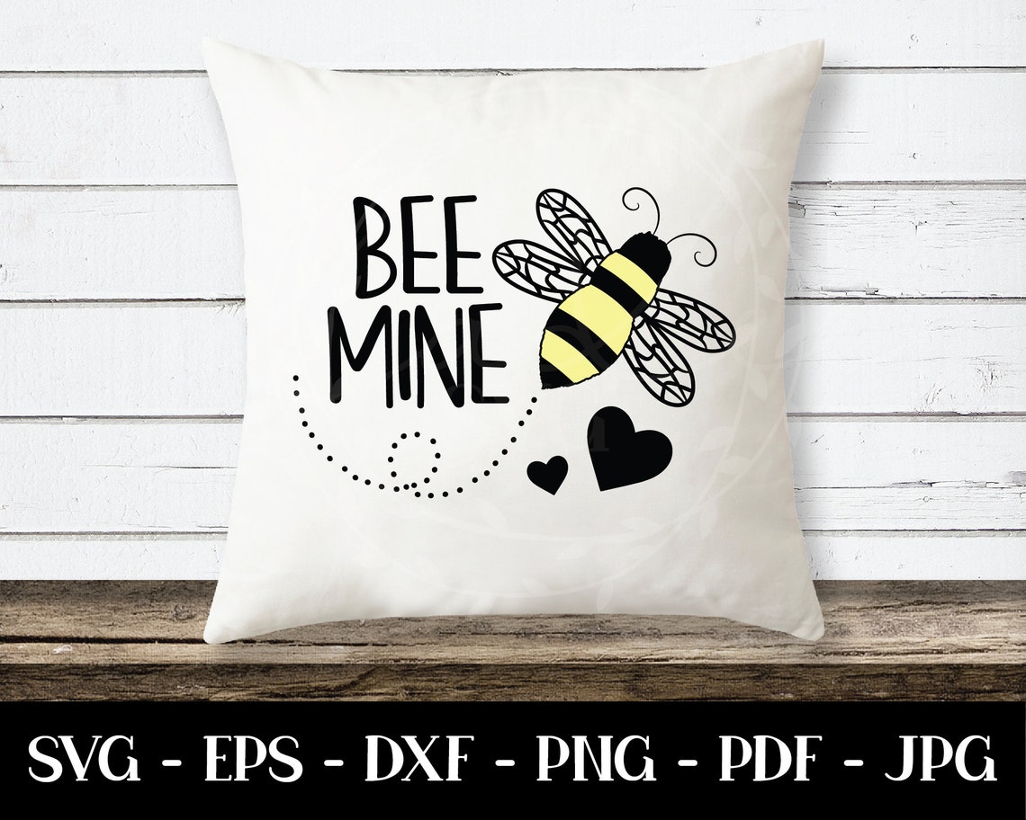 Bee Mine Valentine SVG Bee Mine Cut File Cricut Silhouette | Etsy