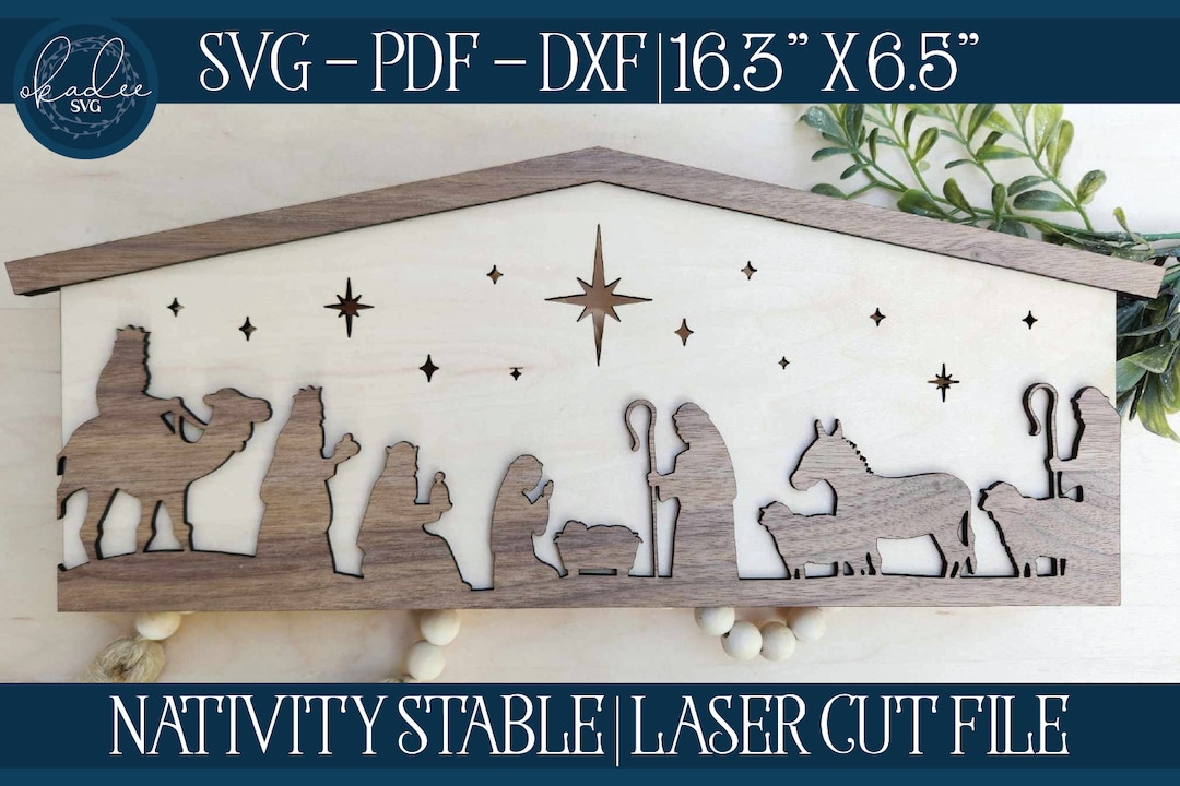 Nativity Laser Cut File, Laser Cut Christmas, Glowforge Nativity, Laser ...