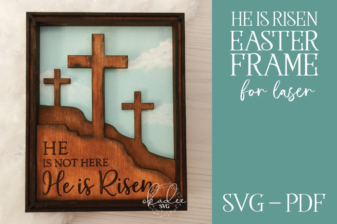 Laser Easter SVG, He is Risen Shadowbox, Laser Frame Svg, Glowforge ...