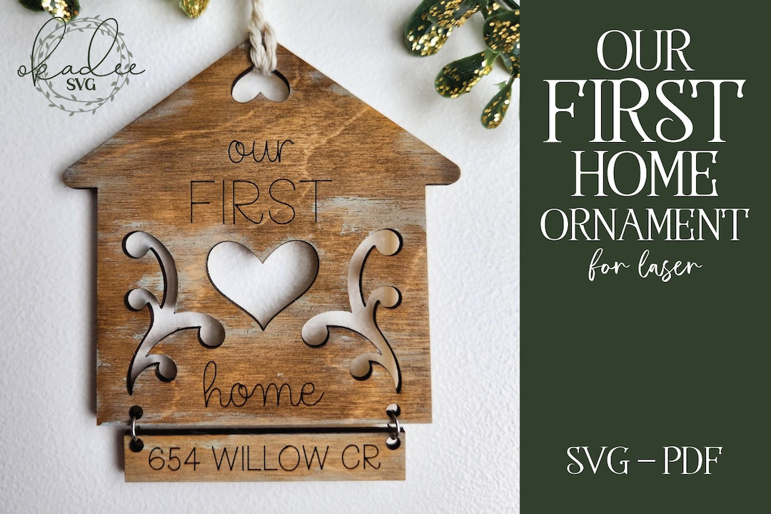 First Home Laser SVG, Laser Cut SVG, First Home Ornament, Laser Cut ...
