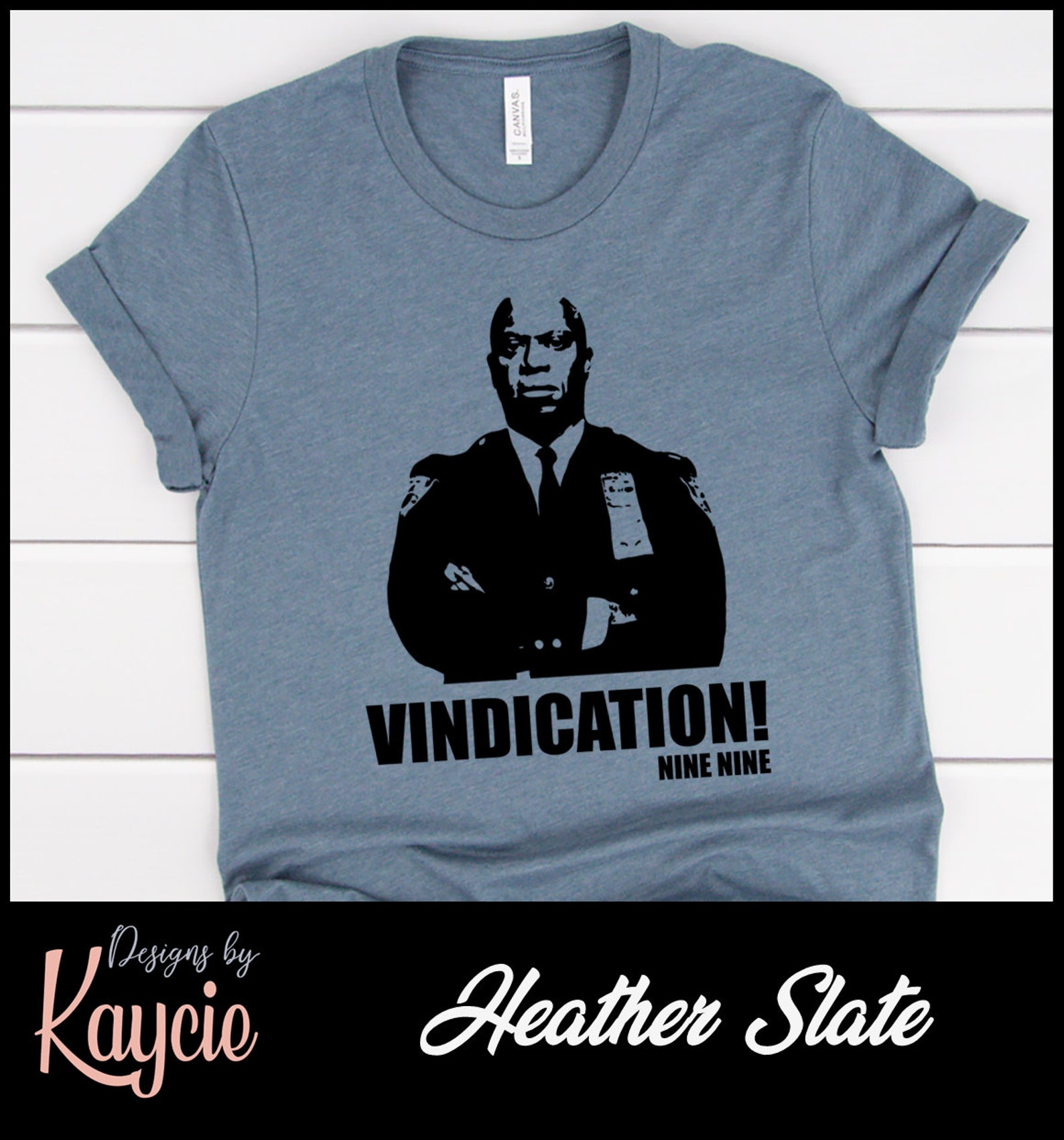 Brooklyn Nine Nine Captain Holt Quote Vindication T-shirt | Etsy