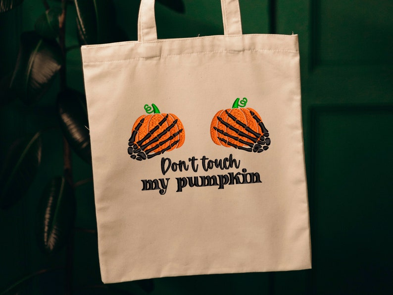 Halloween Pumpkin Machine Embroidery Design, Don’t Touch My Pumpkin ...