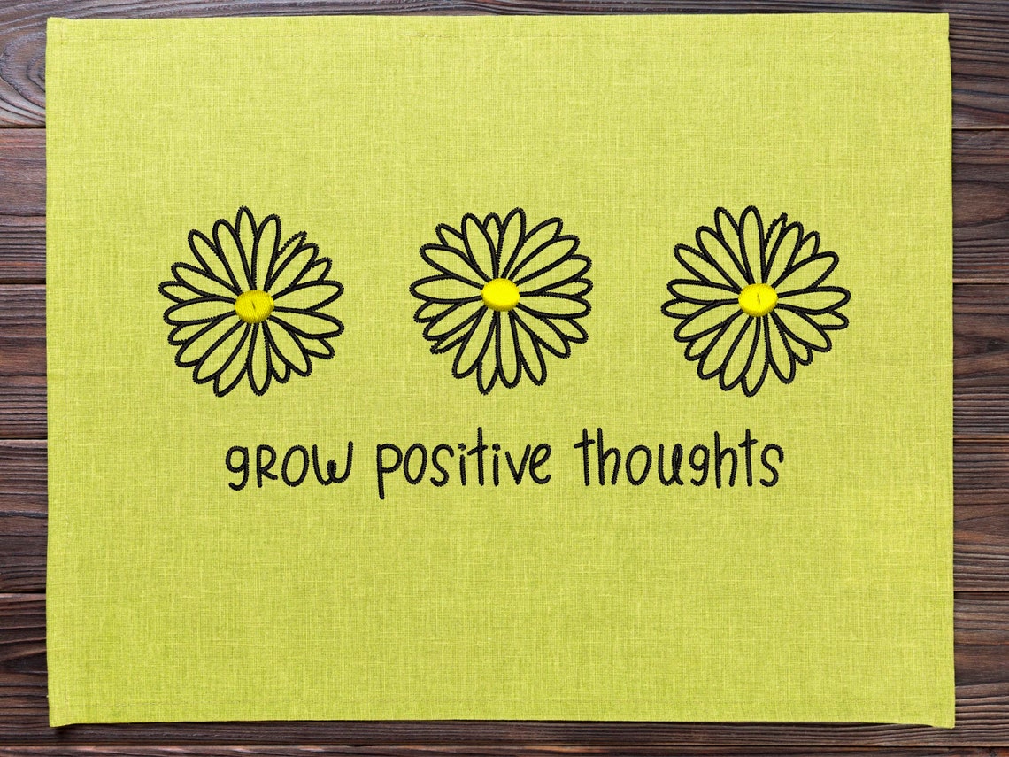 Daisy Grow Positive Thoughts Embroidery Design, Floral Motivational ...