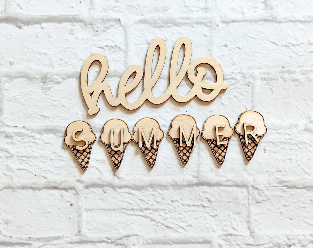 HELLO SUMMER Ice Cream Set - Unfinished 1/8" Wood - Wooden Blanks ...