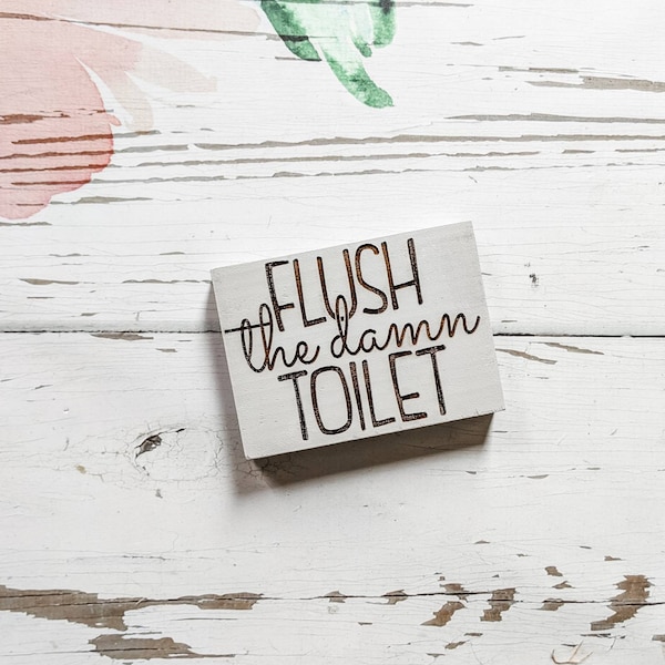 Funny Flush Toilet Sign - Etsy