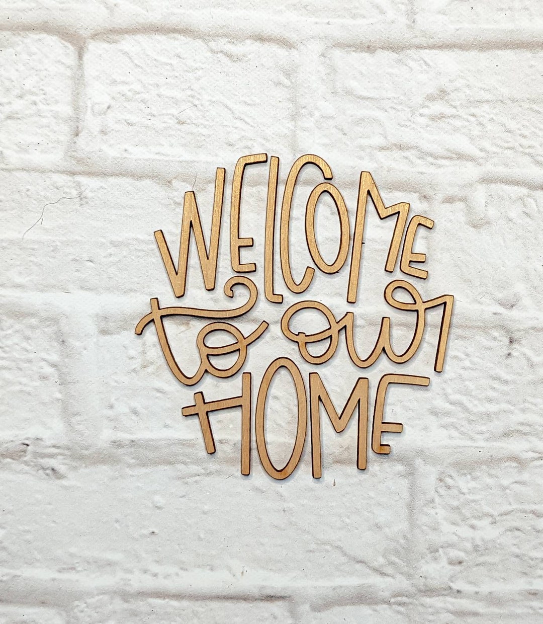 Welcome to Our Home Set - Various Sizes - Wooden Blanks- Wooden Shapes ...