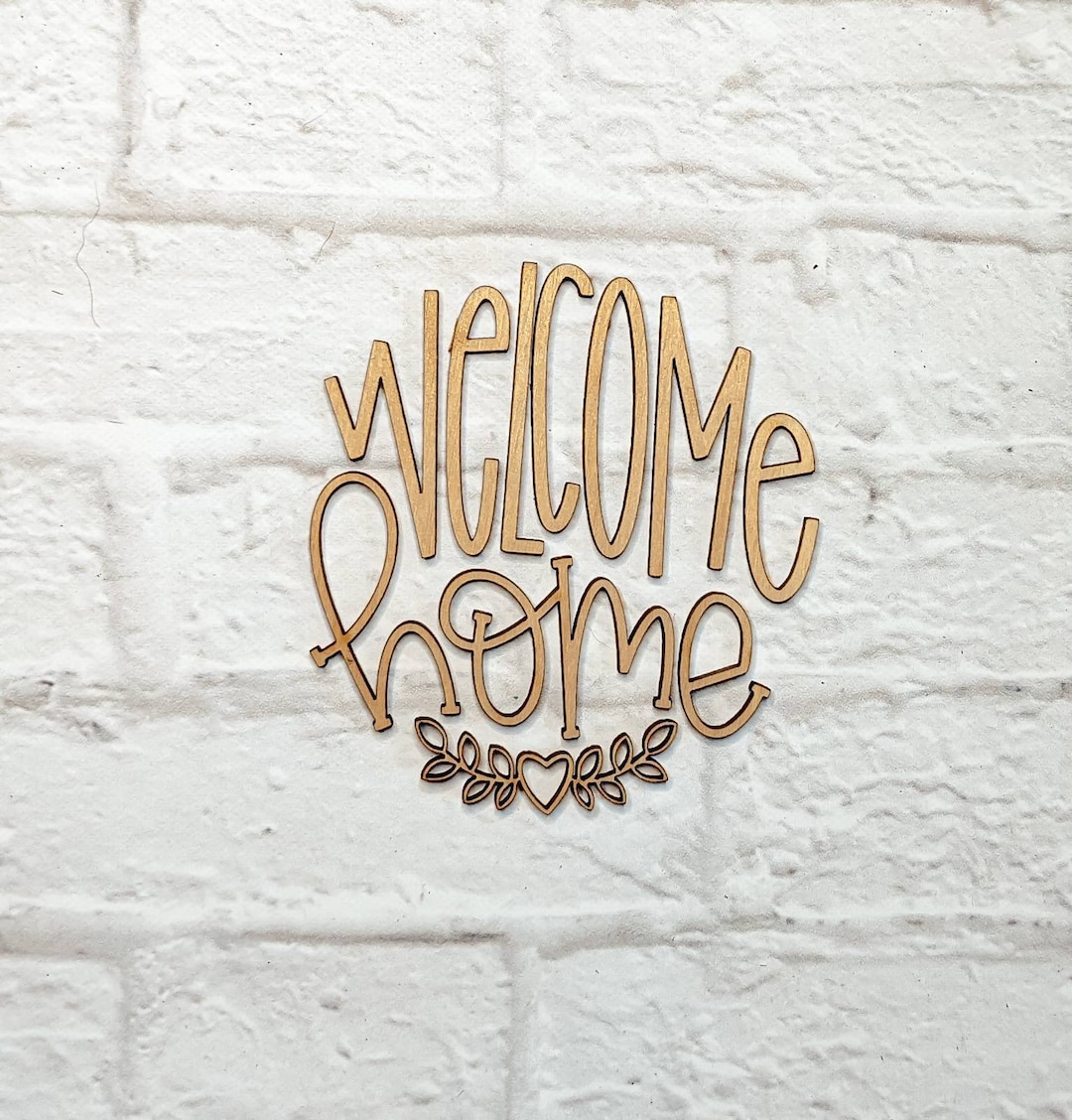 Welcome Home Set - Various Sizes - Wooden Blanks- Wooden Shapes - Laser ...