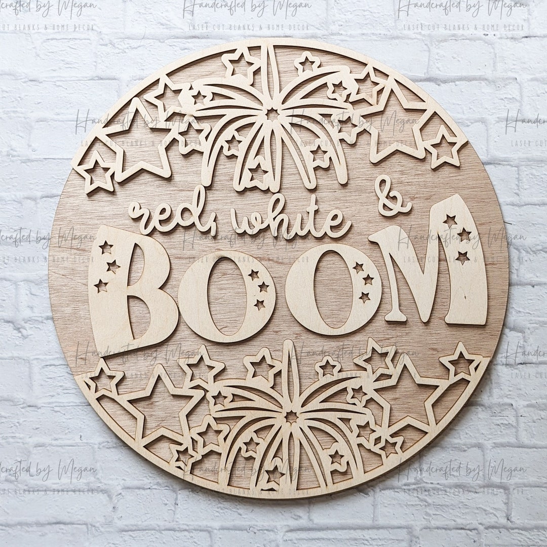 Red, White and Boom Fireworks Door Hanger, Summer Decor, Unfinished ...