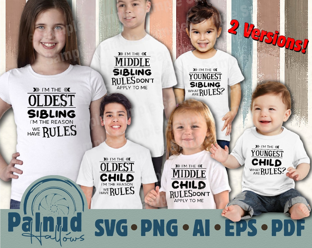 Siblings Child Rules Vinyl Shirt Vector SVG PDF Eps Ai Png File for ...