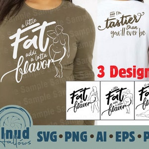 Fat is Flavor Bundle Curvy Vector SVG PDF Eps Ai Png File for Cricut ...
