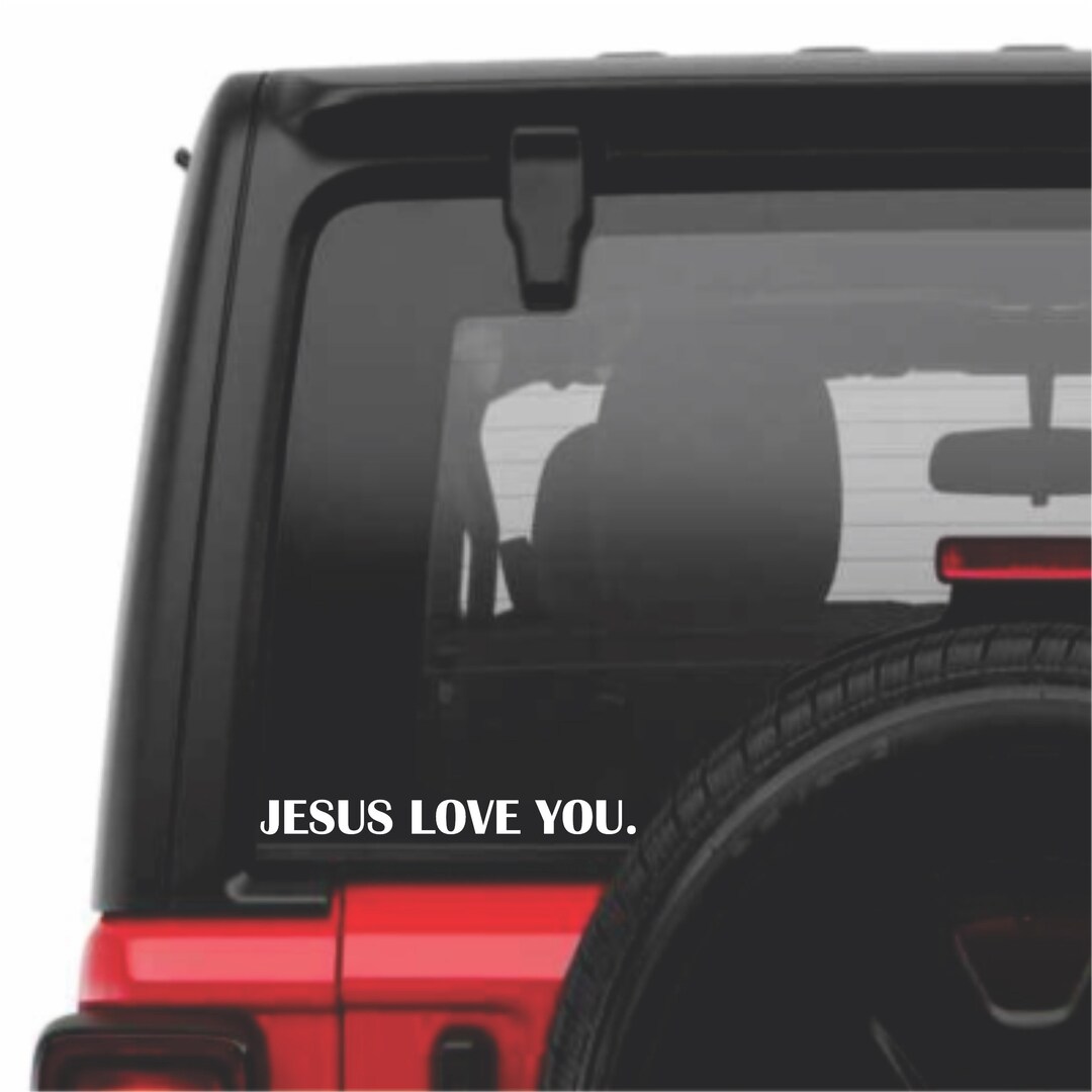 Jesus Loves You Decal Vinyl Sticker Auto Car Truck Wall Laptop White 8 ...