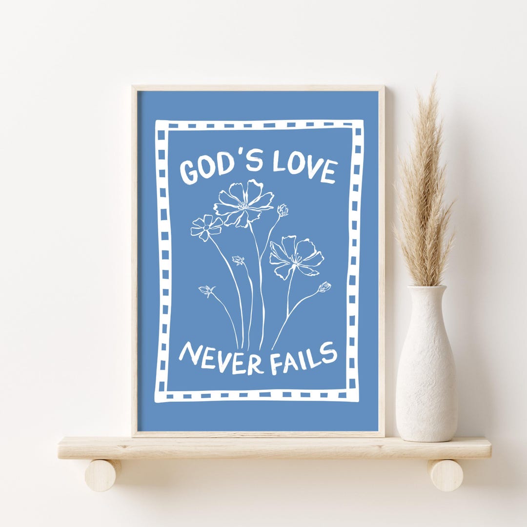 Blue Christian Wall Art, Blue Floral Wall Art, God's Love Poster, Blue ...