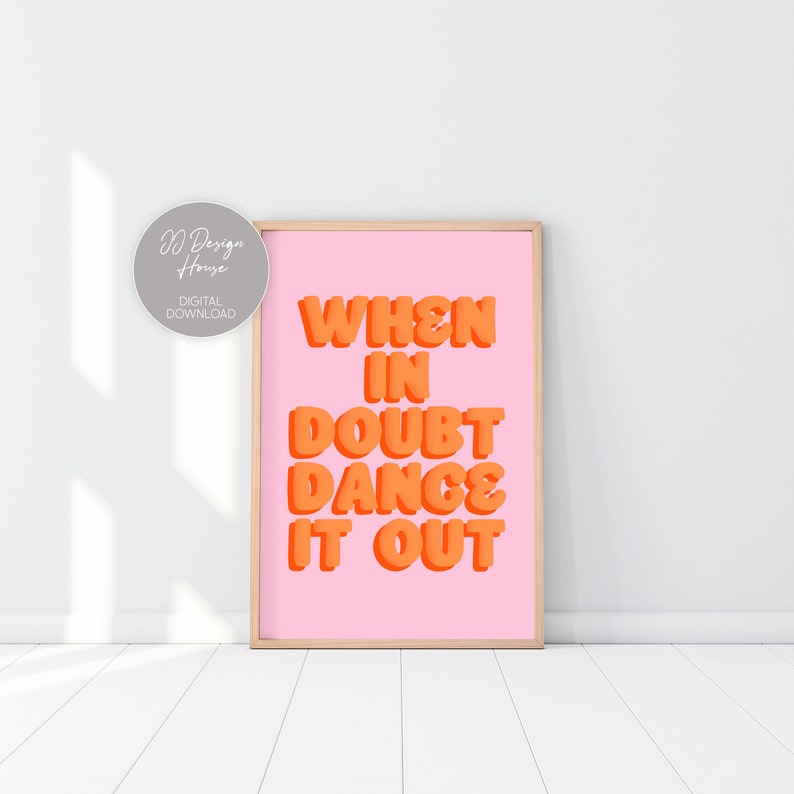 Quote Print When in Doubt Dance It Out Quote Wall Art Quote - Etsy