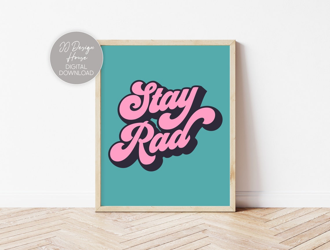 Stay Rad Print Retro Quote Wall Art Retro Poster Pink and | Etsy