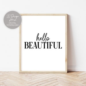 Hello Beautiful, Printable Wall Art, Inspirational Quotes, Downloadable ...