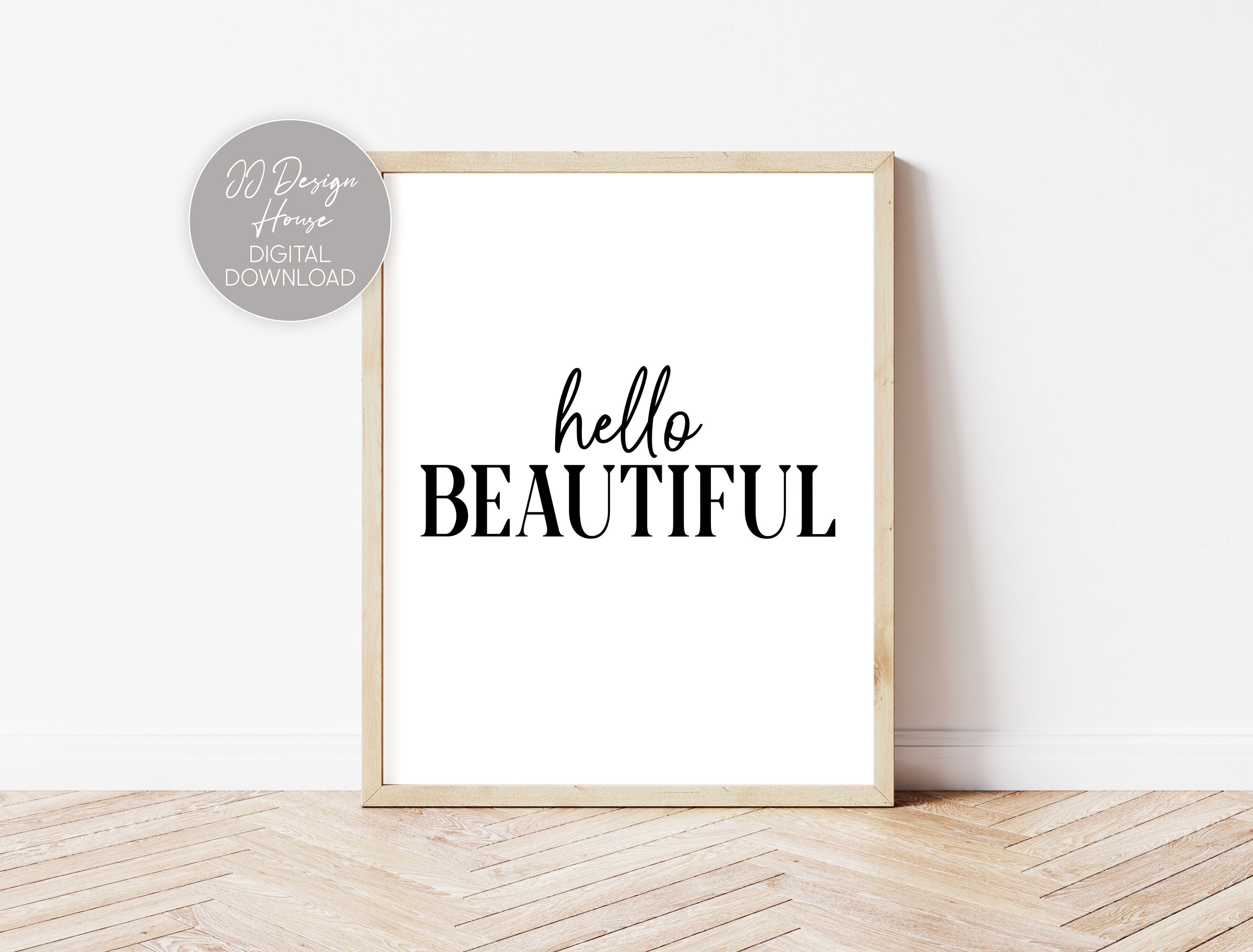 Hello Beautiful Printable Wall Art Inspirational Quotes - Etsy