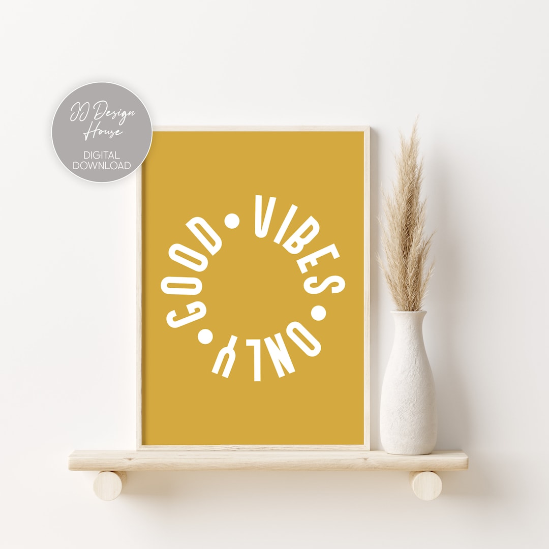 Good Vibes Only Yellow Wall Art Retro Quote Print Mustard - Etsy