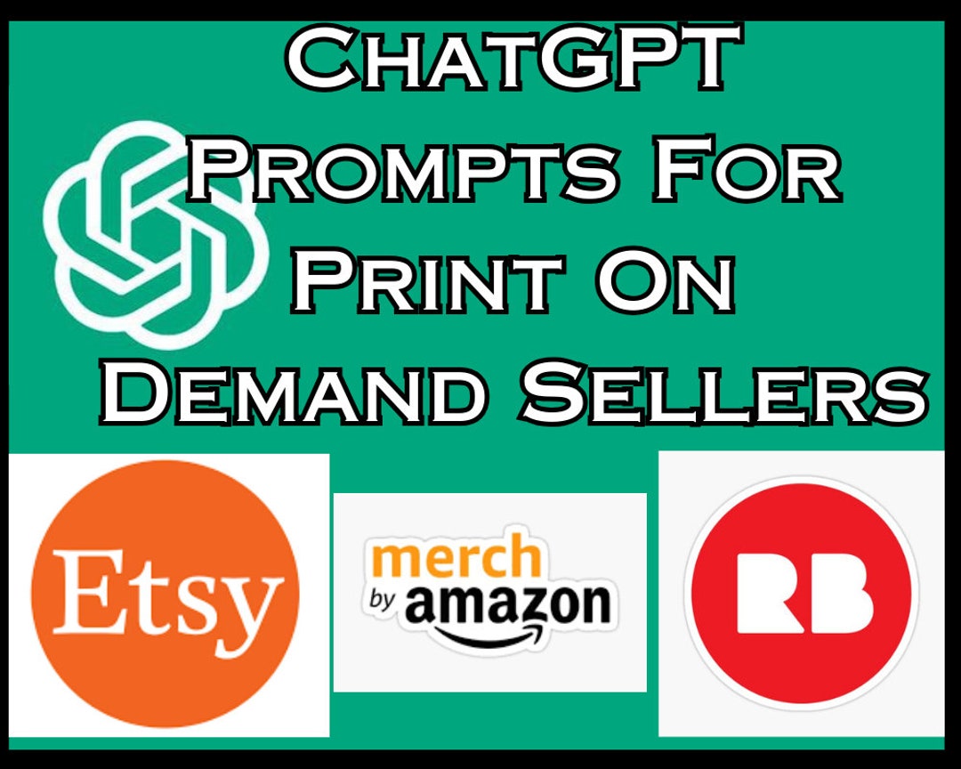 Chatgpt Prompts for Print on Demand Sellers Chat GPT Prompts for POD ...