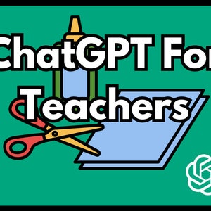 Chatgpt for Teachers Chat Gpt Prompts for Teachers Chat Gpt Teachers ...