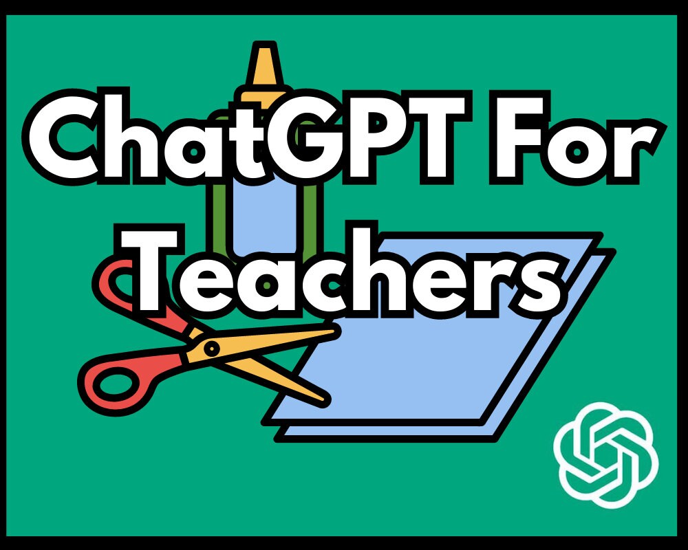 Chatgpt for Teachers Chat Gpt Prompts for Teachers Chat Gpt Teachers ...