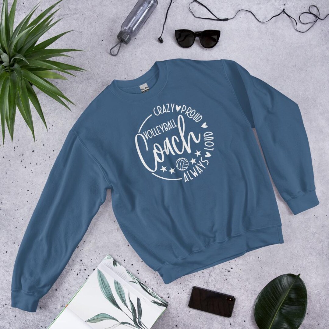 Volleyball, Crazy Loud Volleyball Coach, Unisex Sweatshirt - Etsy