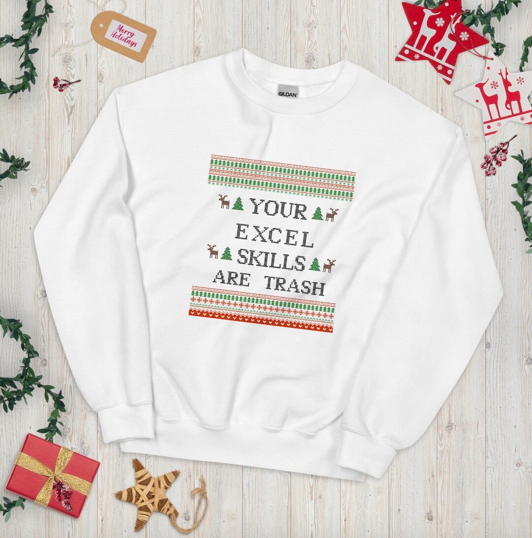 Funny Excel Ugly Christmas Sweater SVG – “your Excel Skills Are Trash ...