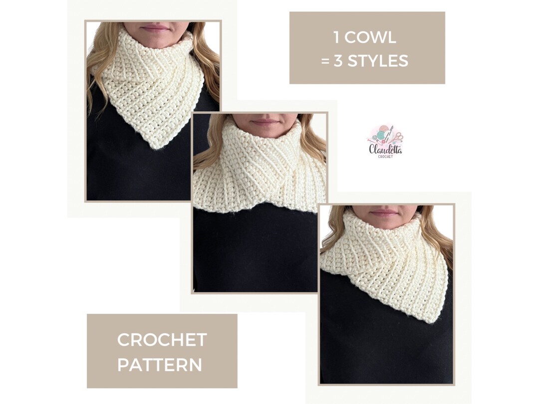 Crochet Cowl Pattern EASY 1 Cowl = 3 Styles / BEGINNER PATTERN - Etsy
