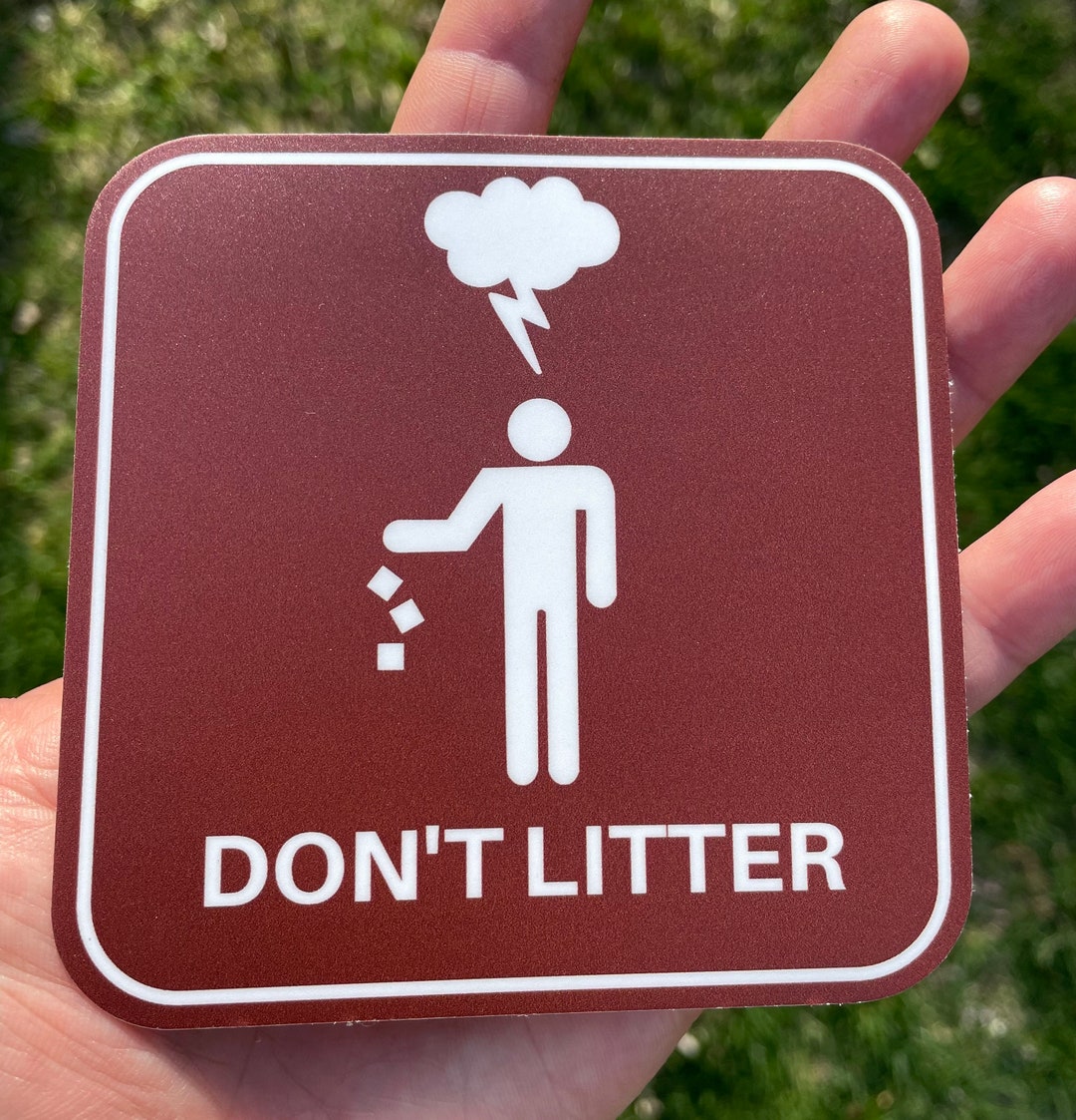 Don't Litter Sticker, Lightning Strike Matte Vinyl, Funny, Adult Humor ...