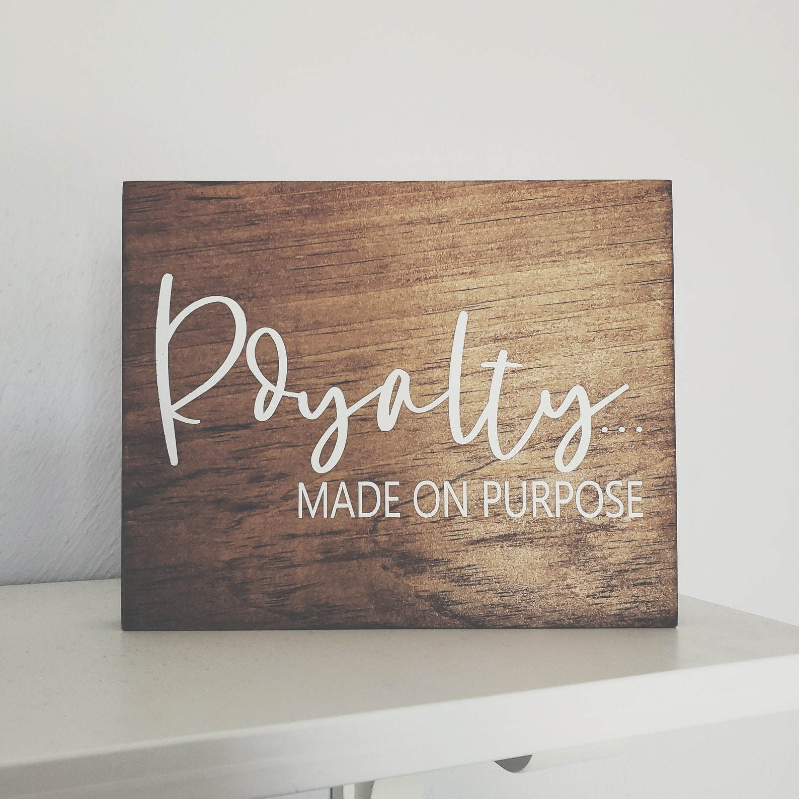 Royalty Sign Made on Purpose Sign Daughter of the King Sign - Etsy