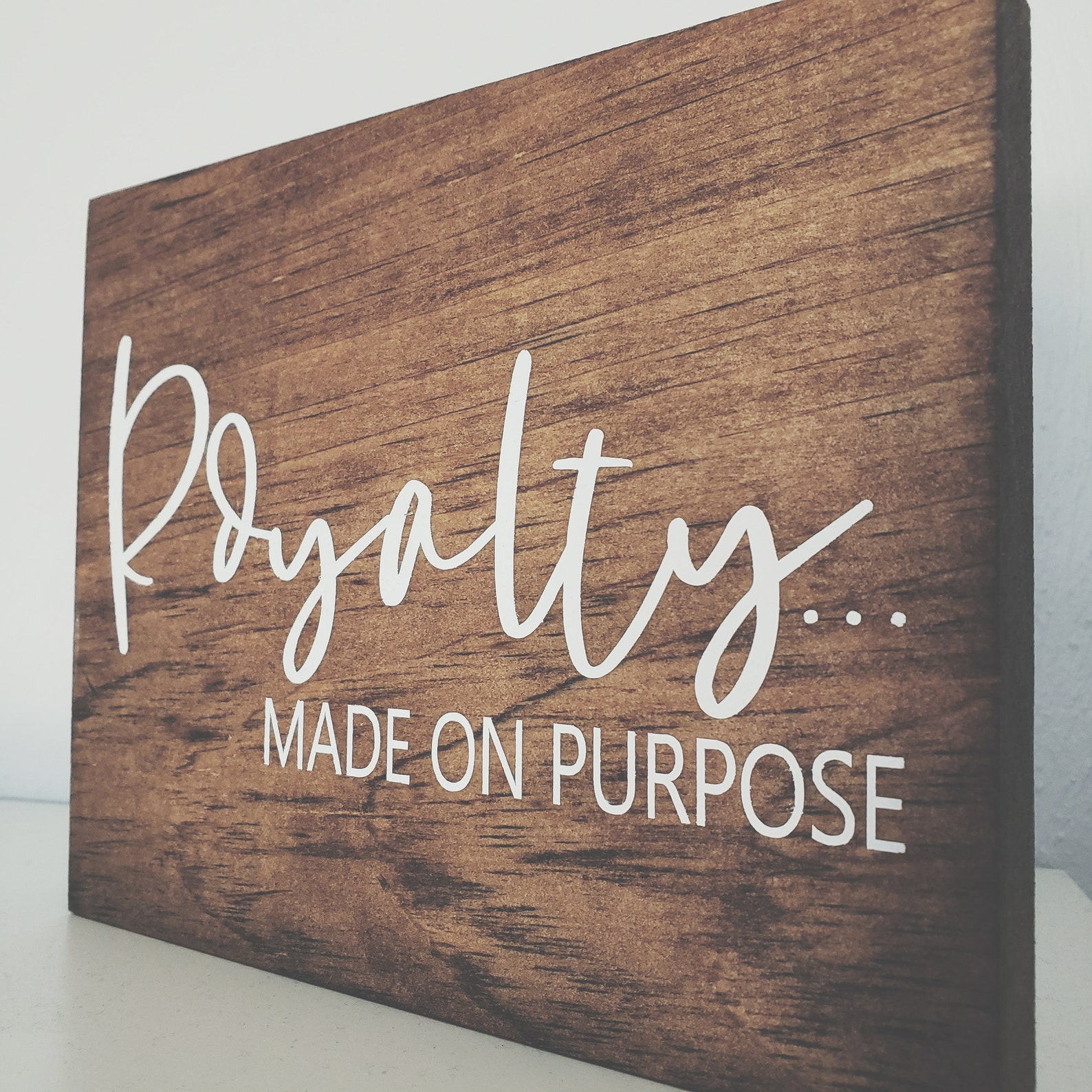 Royalty Sign Made on Purpose Sign Daughter of the King Sign - Etsy