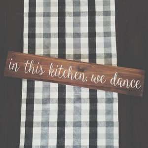 In This Kitchen We Dance Sign Fun Sign Dance Sign Wood - Etsy