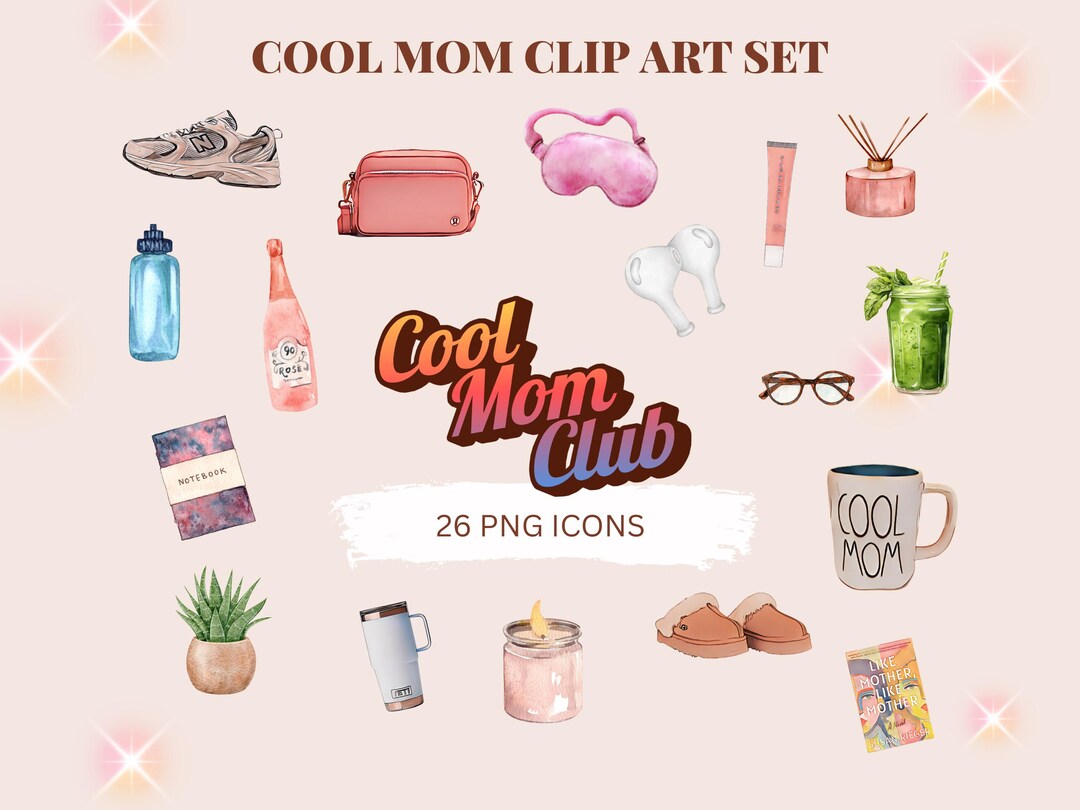 Cool Mom PNG Clipart Set, Mother's Day PNG Set, Mom Club PNG, Mother's ...