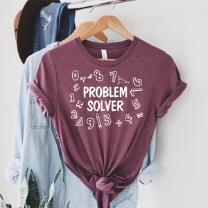 Funny Math Teacher Shirt, Problem Solver Shirt, Teacher Appreciation ...
