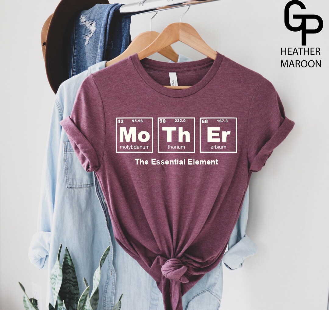 Mother Periodic Table Shirt, Chemistry Mom T-shirt, Funny Mom Shirt ...