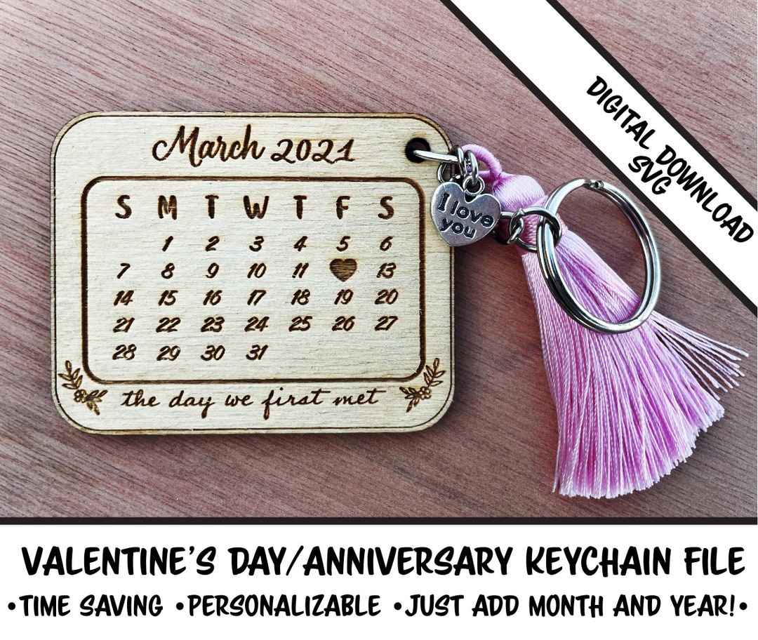 The Day We Met Calendar Anniversary Valentine's Day Keychain Template ...