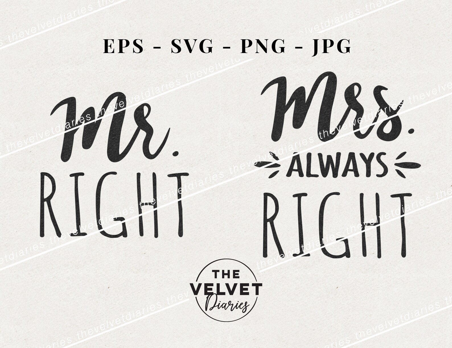 Mr Right Mrs Always Right Digital Graphic Vector 8x10 Prints - Etsy