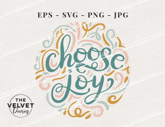 Choose Joy Hand Drawn Script Phrase Happy Digital Graphic - Etsy