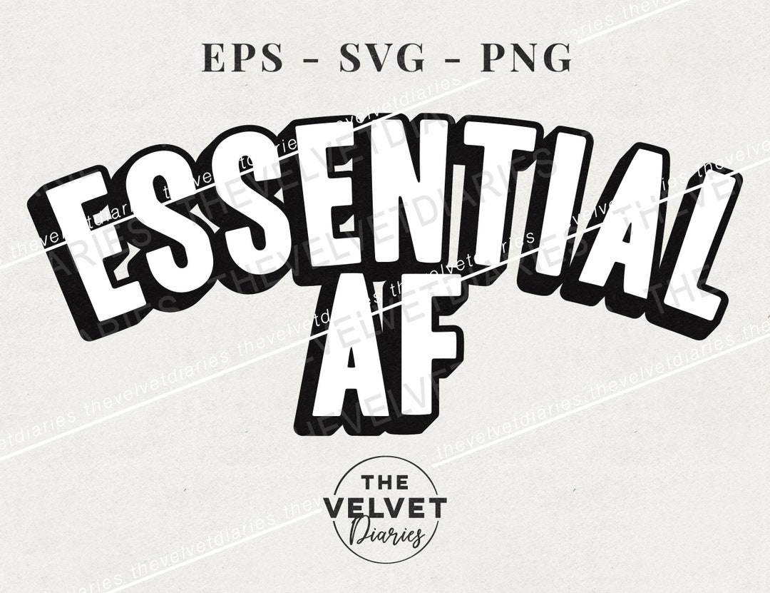 Essential AF Worker Vector Svg Eps Png Cricut Clip Art - Etsy