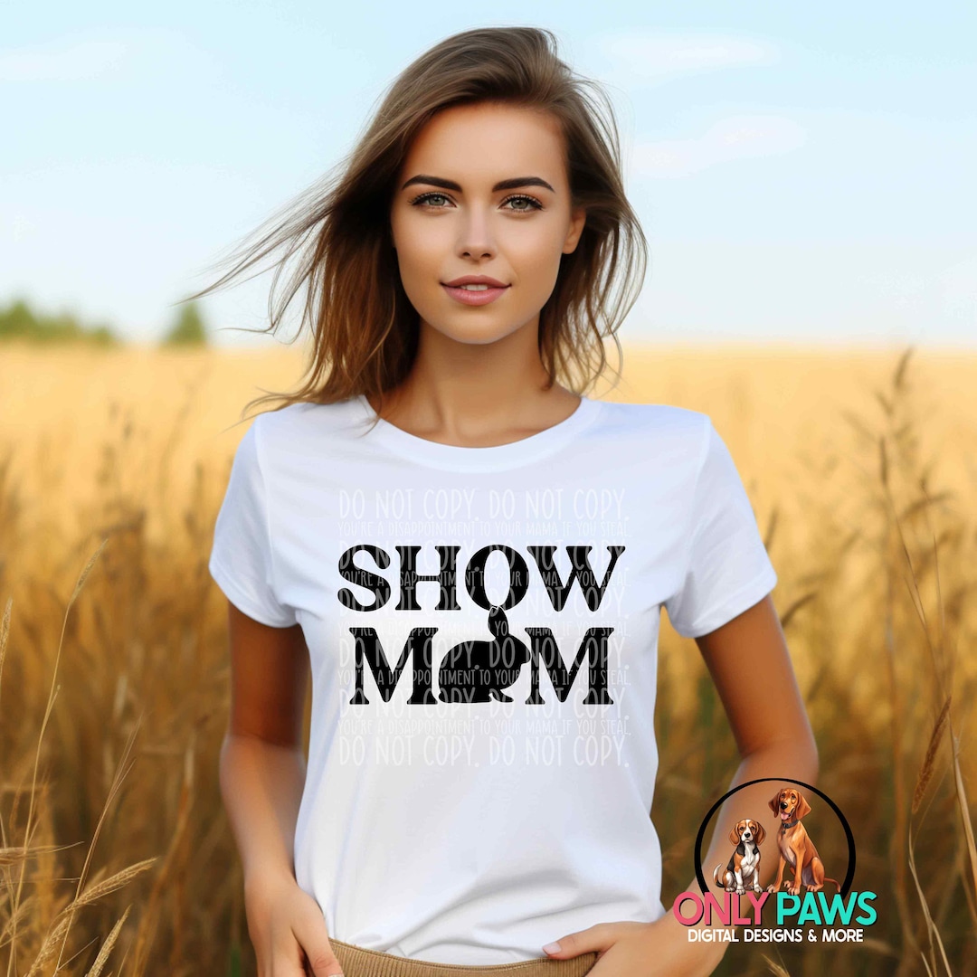 Show Mom, Rabbit, PNG, Digital Design for Sublimation, Instant Download ...
