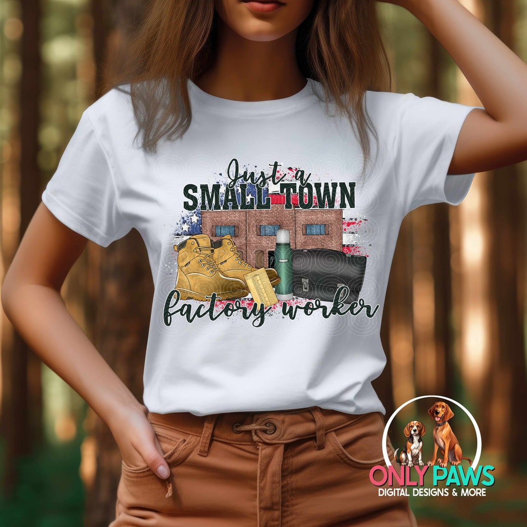Small Town Factory Worker, PNG, Digital Design for Sublimation, Instant ...