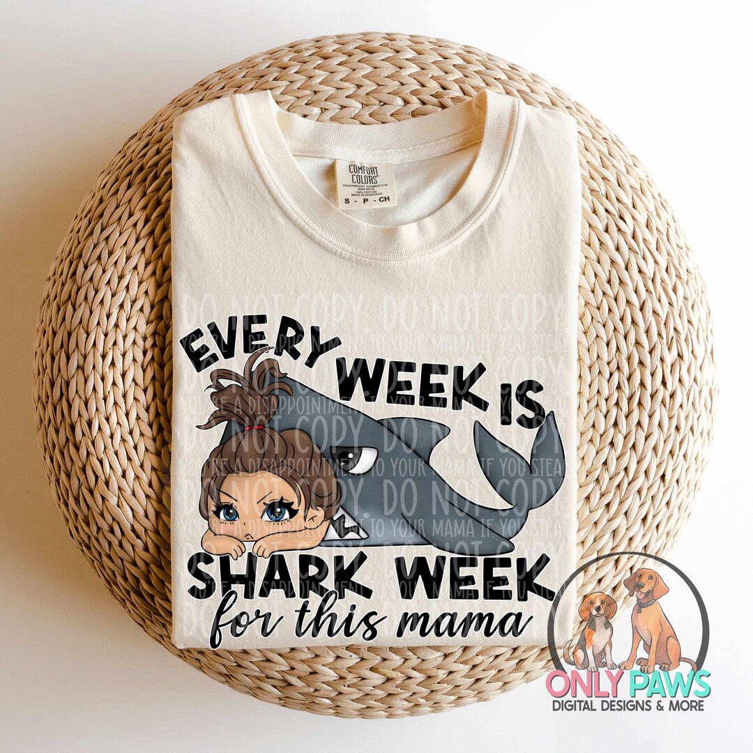 Every Week is Shark Week for This Mama Png, Baby Shower Gift, Mothers ...