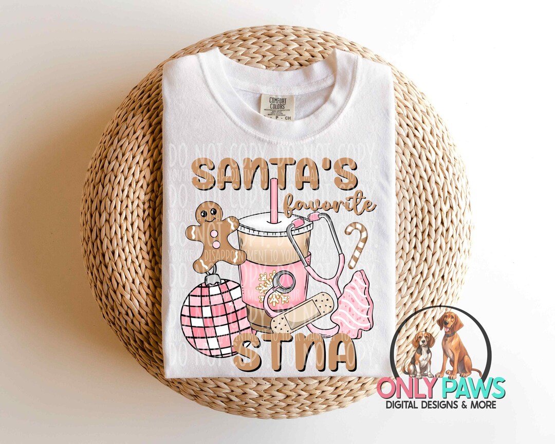 Santa's Favorite STNA PNG, Digital Design for Sublimation, Instant ...
